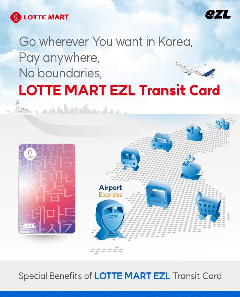 LOTTE MART EZL CARD I 대중교통과 K-쇼핑 혜택을 누려보세요 - 클룩 Klook 한국